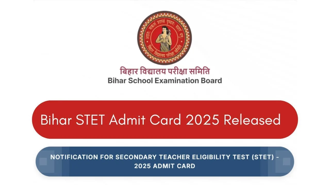 Bihar STET Admit Card 2025 Released: Download Direct Link & Key Dates ...